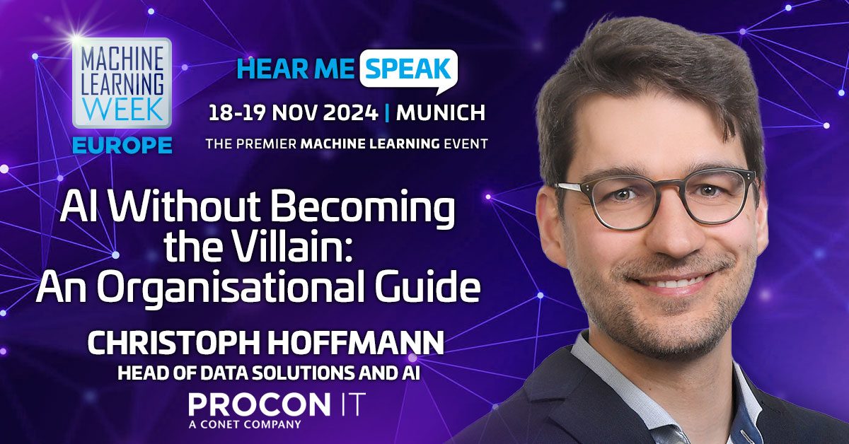 AI Without Becoming the Villain: An Organisational Guide - Machine Learning Week Europe
